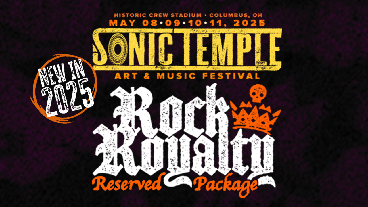 Rock Royalty Reserved Package - Sonic Temple